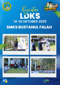 Latihan Dasar Kepemimpinan Siswa (LDKS) SMKS Bustanul Falah ...